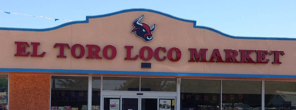 El Toro Loco Market - Grocery - 240 Garden Hwy, Yuba City, CA - Phone ...