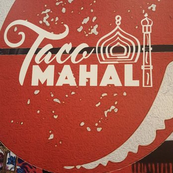 Taco Mahal - Order Food Online - 360 Photos & 351 Reviews - Indian ...